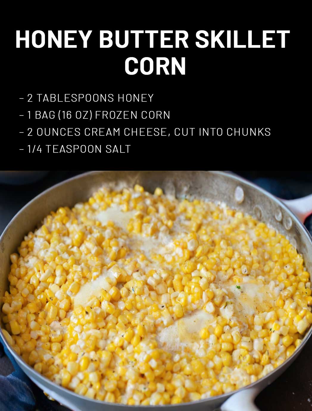 Honey Butter Skillet Corn – Arch Recipes