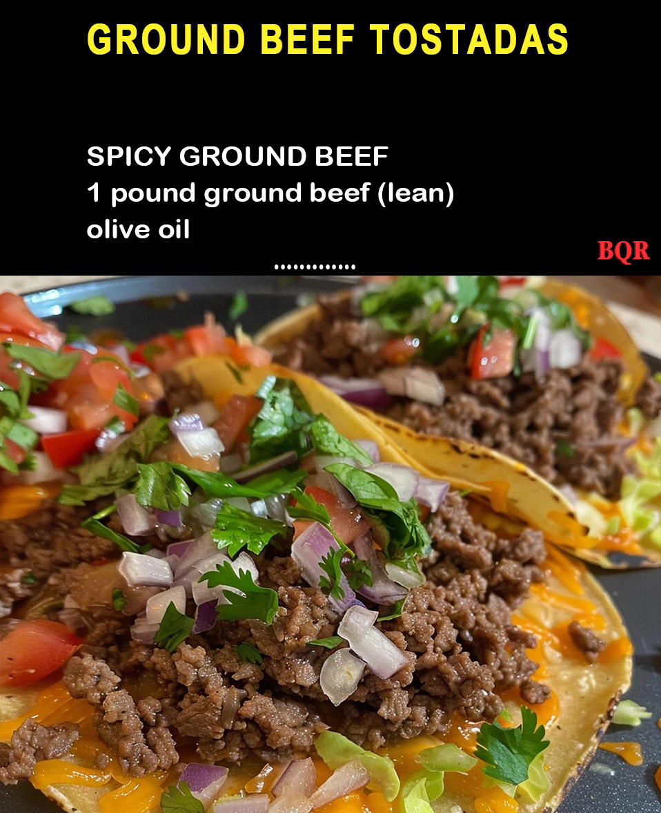 GROUND BEEF TOSTADAS