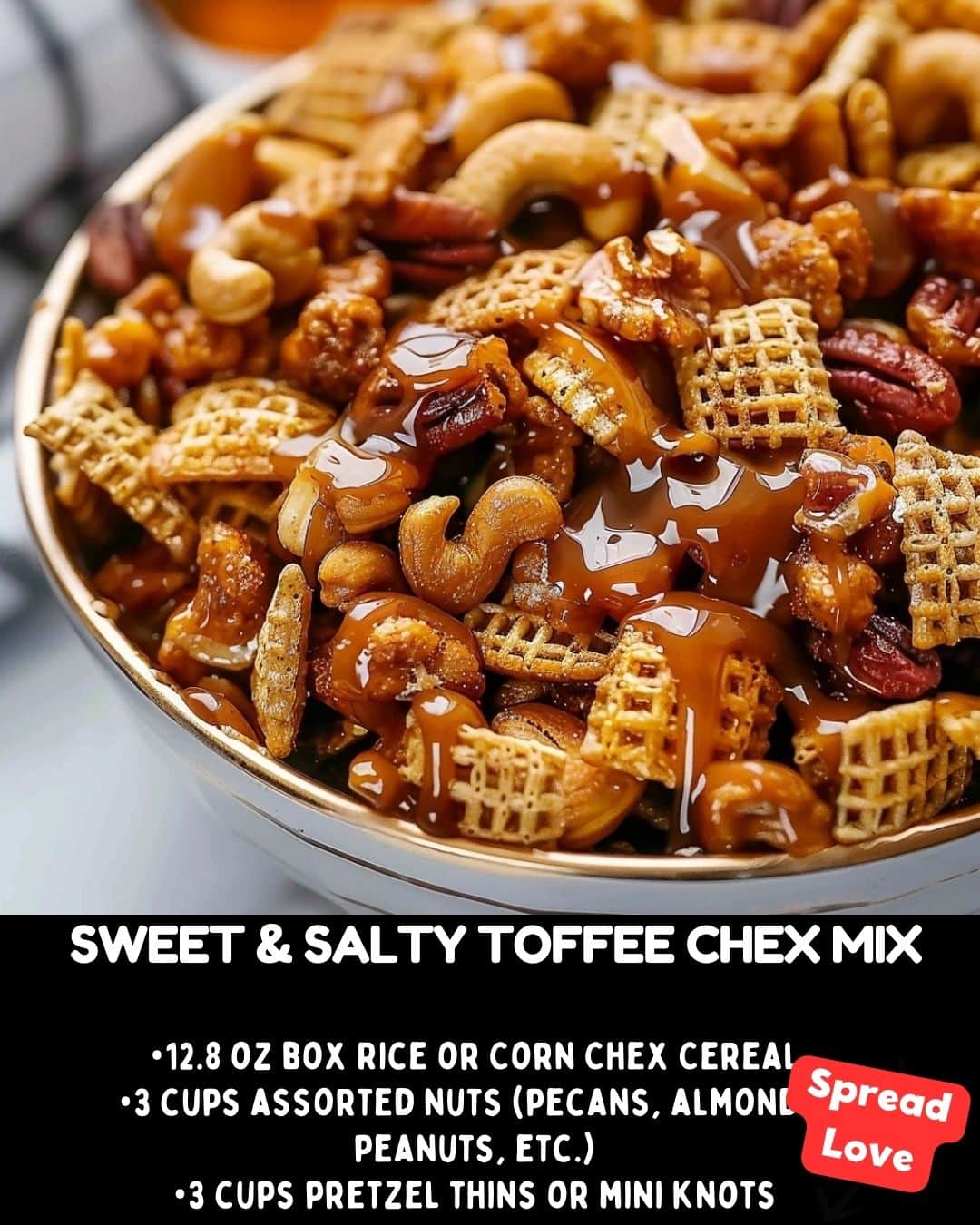Sweet & Salty Toffee Chex Mix